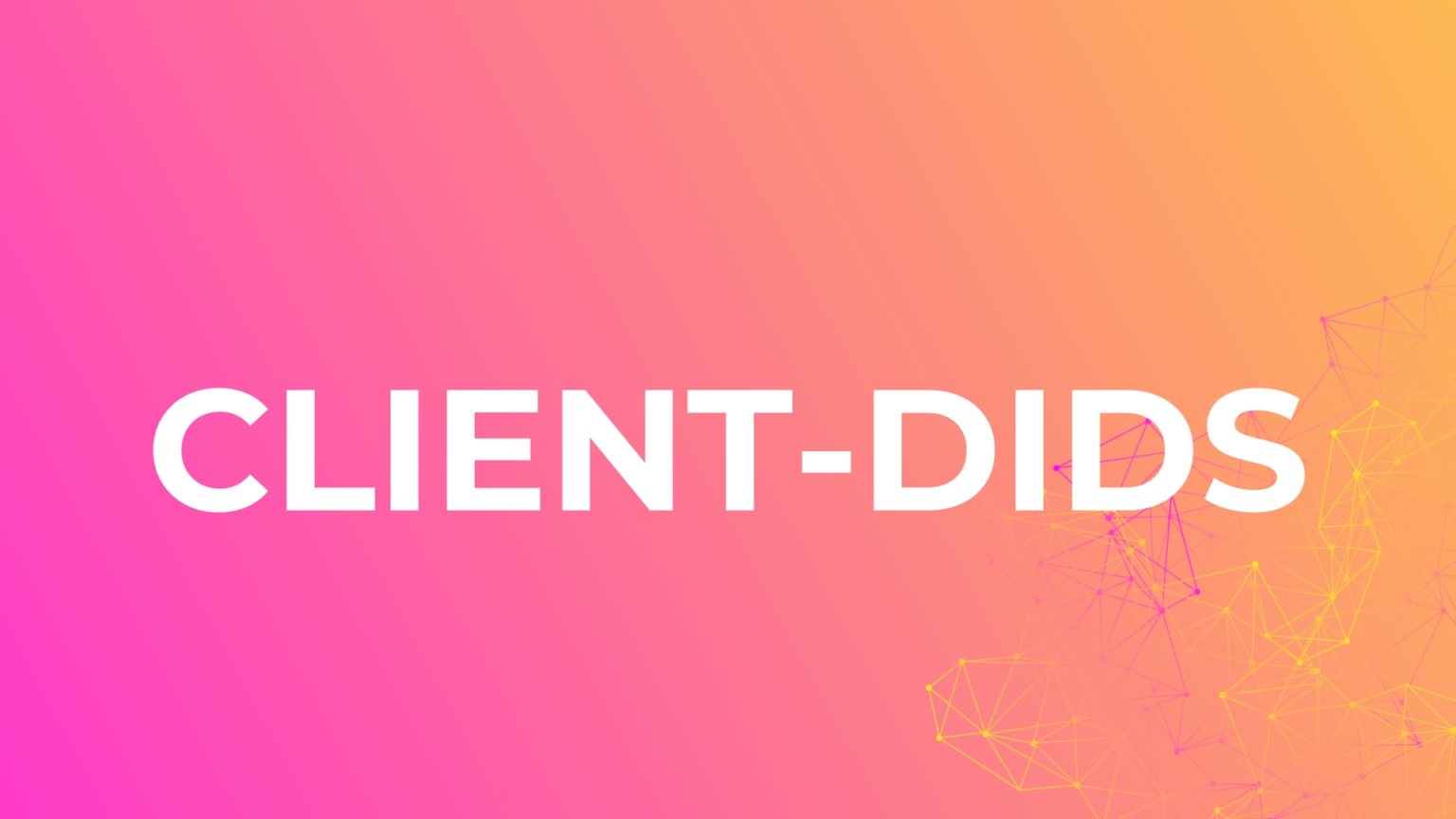 CLIENT-DIDS – TrustChain